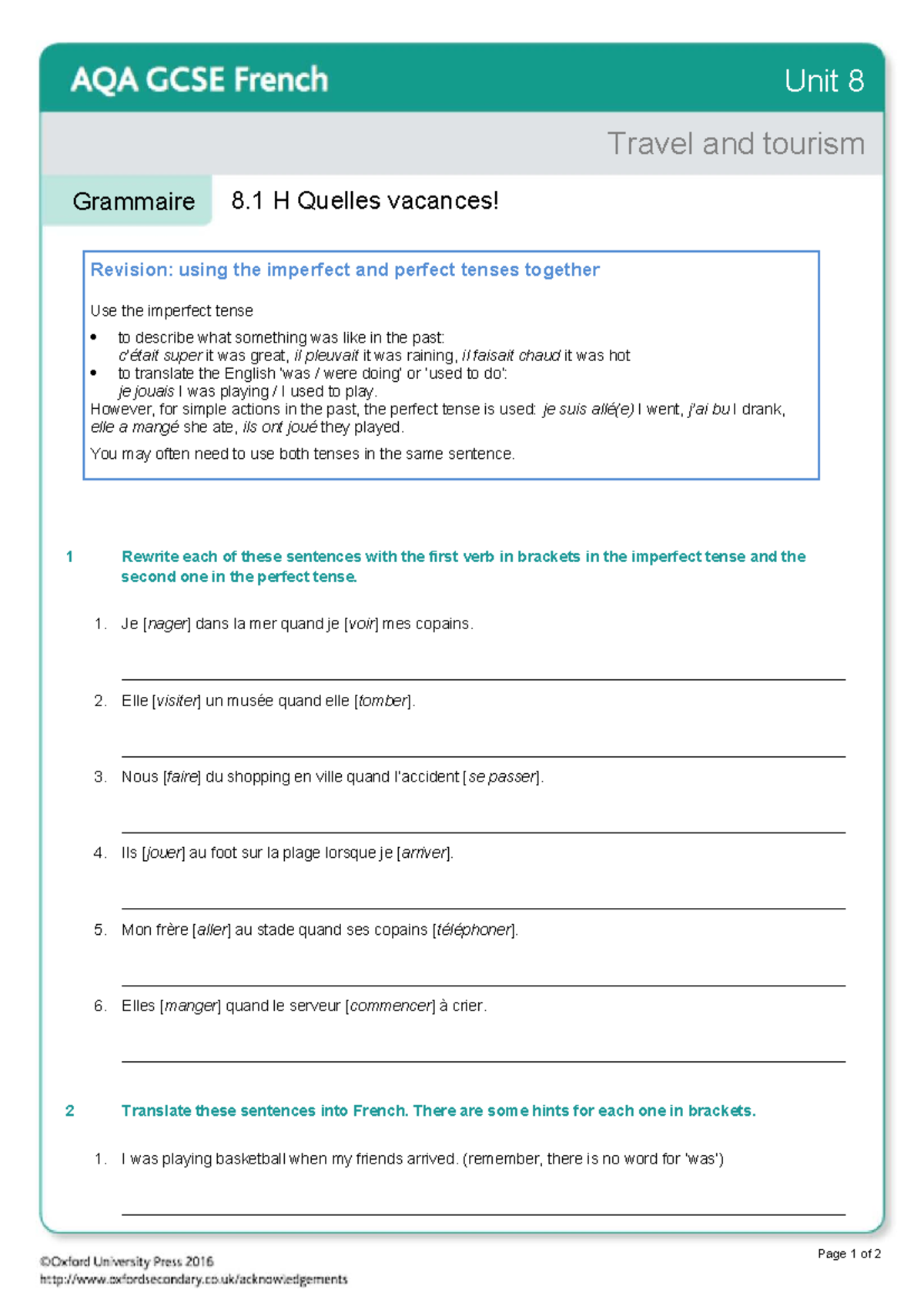 Unit 8 Travel & Tourism: Grammaire 8.1 H Revision on Tenses - Studocu
