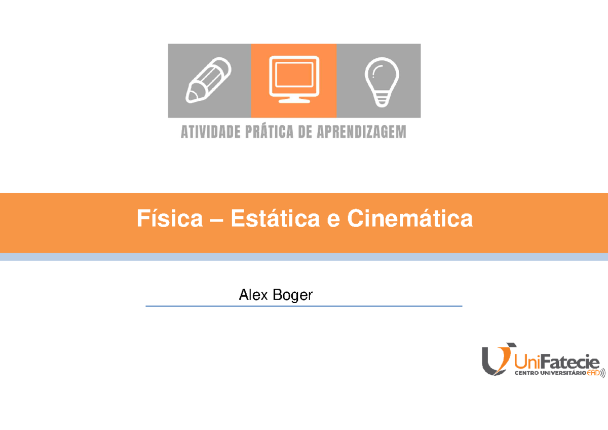Práticas de Física: Estática e Cinemática - Alex Boger - Studocu