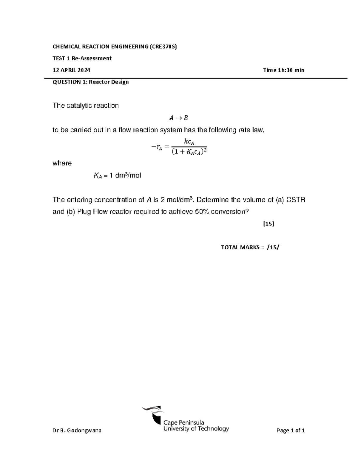 Test 1-Rewrite (CRE370S) 2 - Dr B. Godongwana Page 1 of 1 CHEMICAL ...
