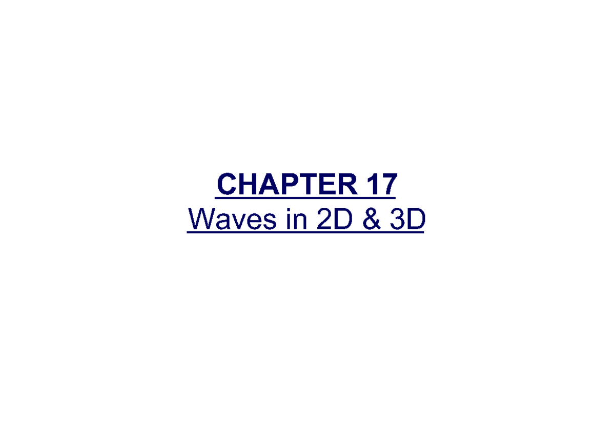 CHAPTER 17 Waves in 2D & 3D: Summary of Sound and Light - Studocu