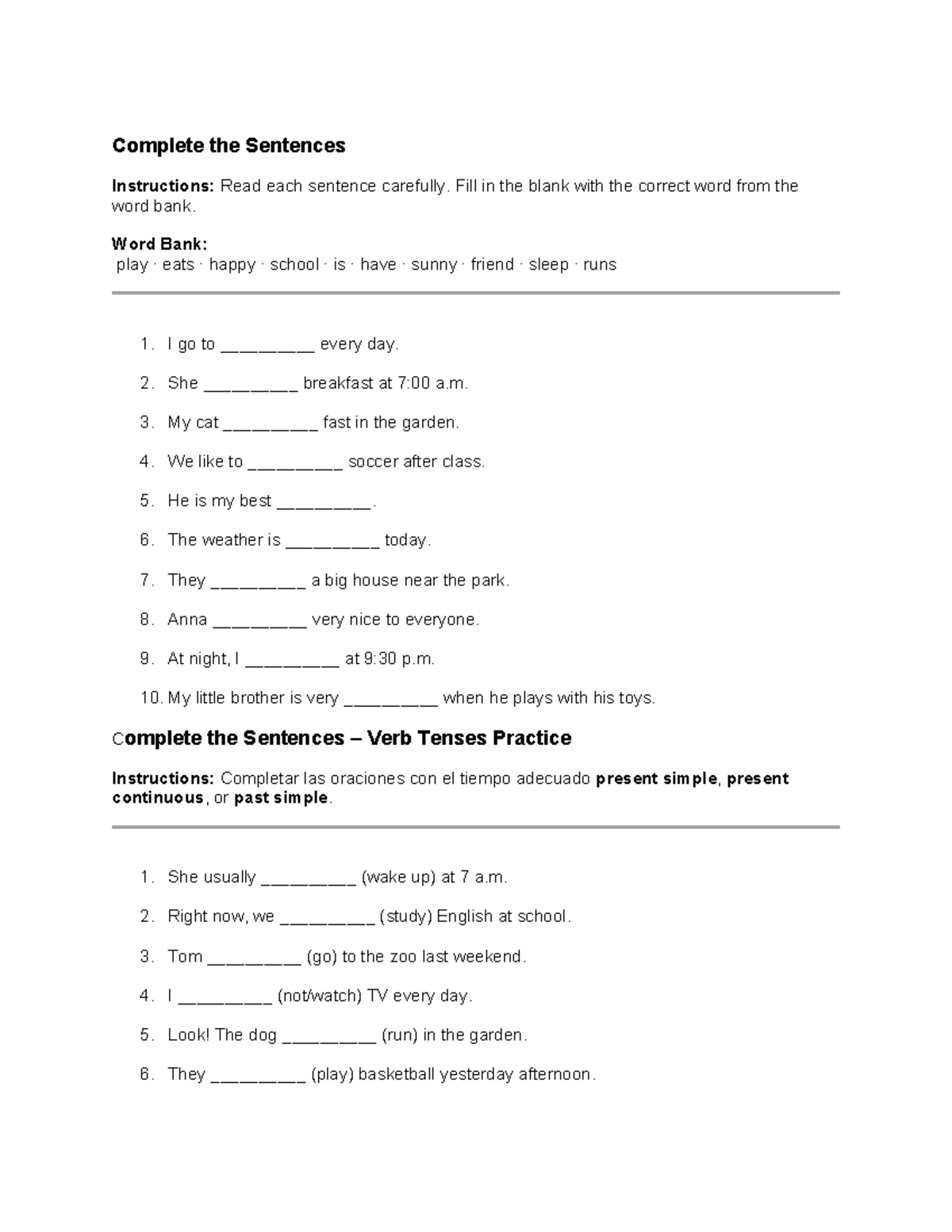 Homework 1 - Tarea: Complete the Sentences & Verb Tenses Practice - Studocu