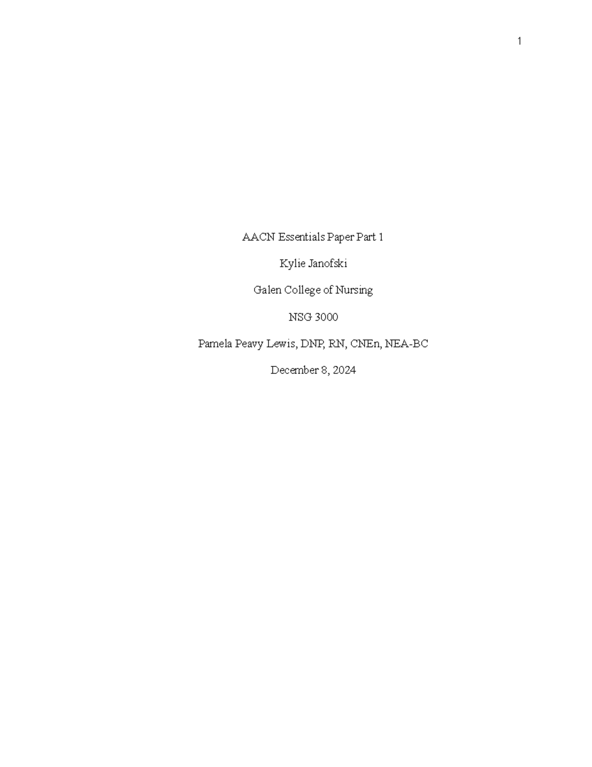 AACN Essentials Paper Part 1: Framework for Nursing Education and ...