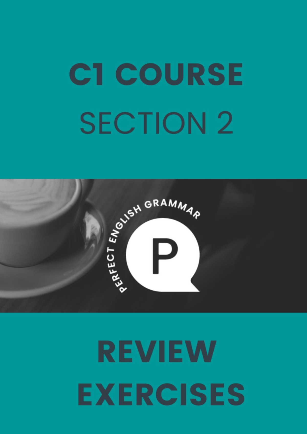 C1 Grammar Course Review: Section 1 Exercises & Solutions - Studocu