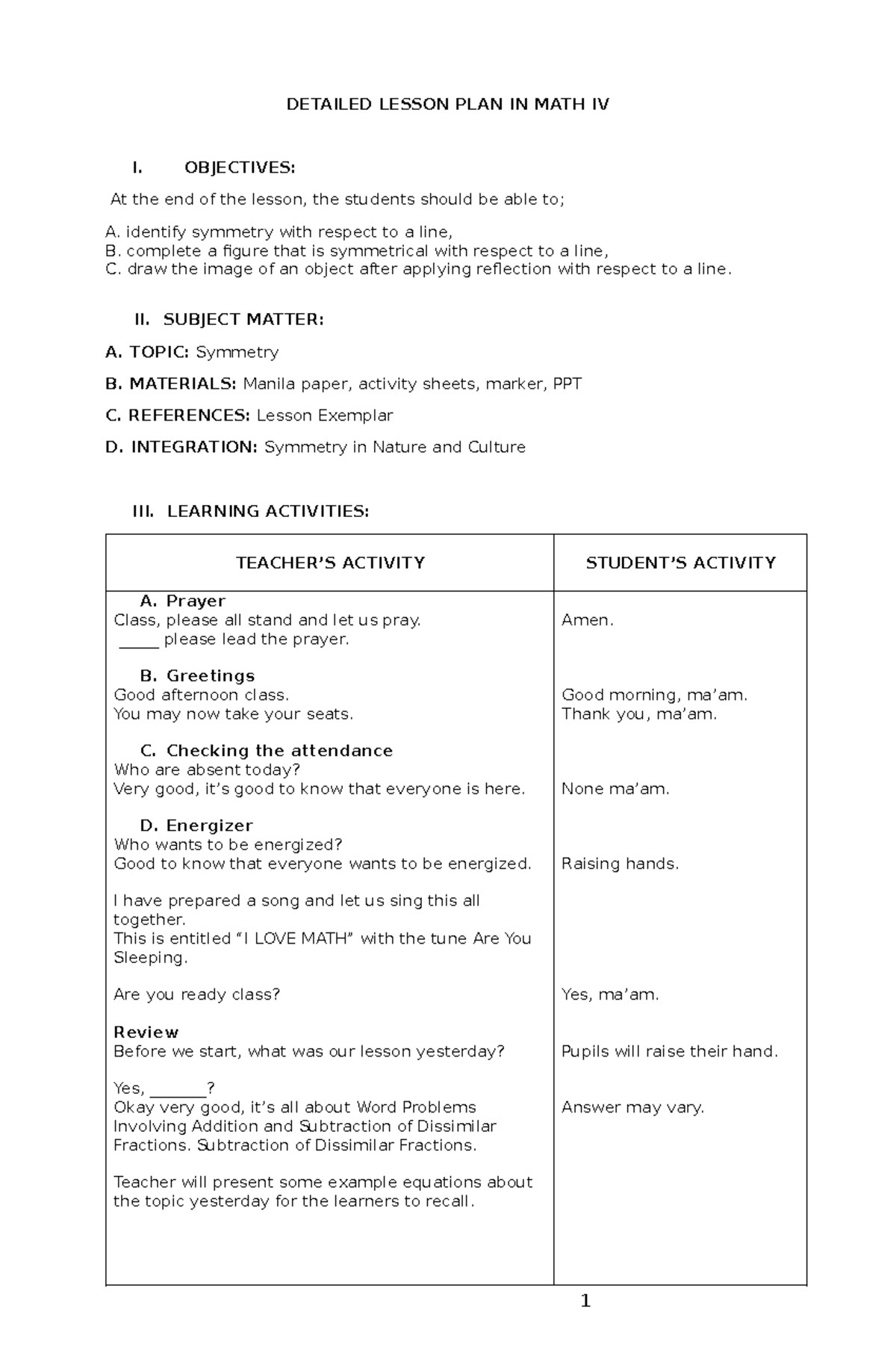 Lesson Plan in Math IV - DETAILED LESSON PLAN IN MATH IV I. OBJECTIVES: At the end of the lesson ...