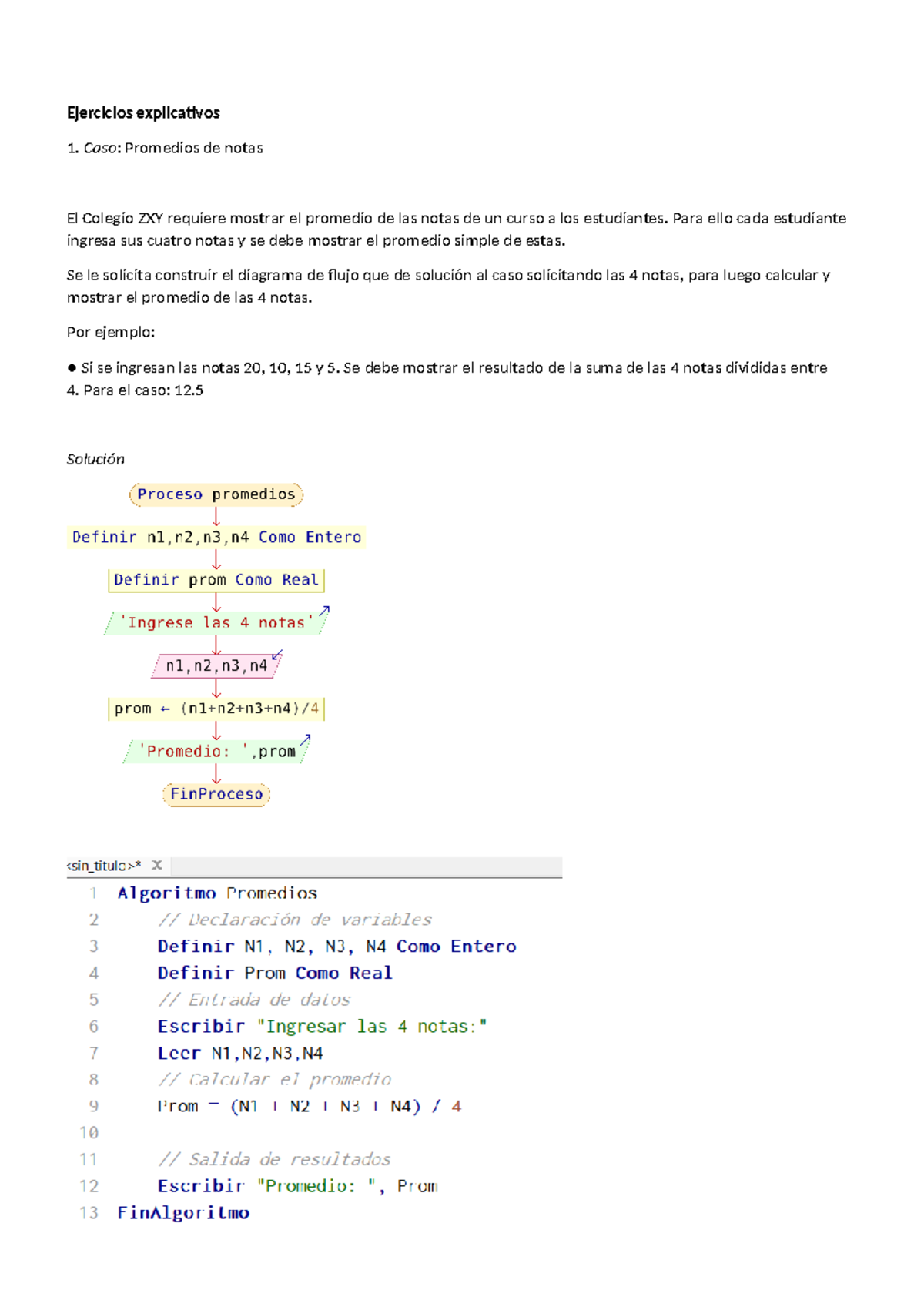 Ejercicios de Algoritmos: Promedios de Notas - Algor 5 - Studocu