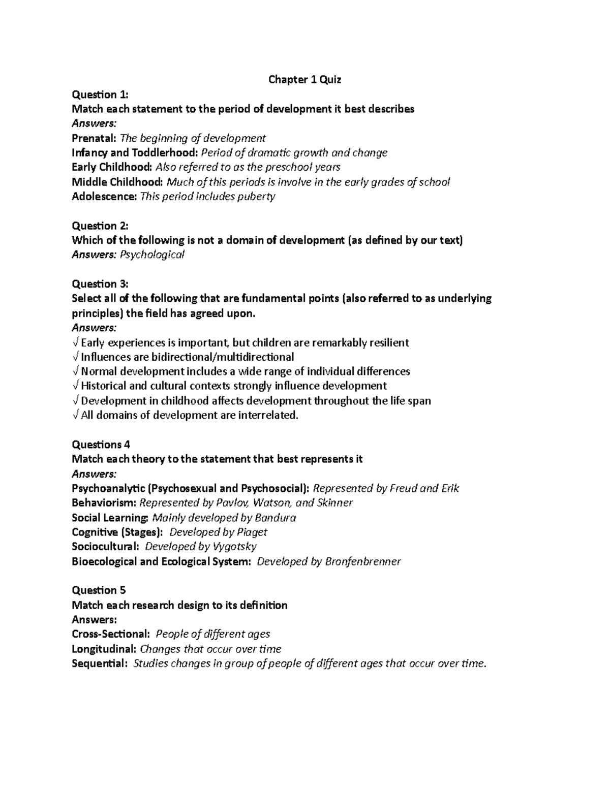 Chapter 13 Quiz - Chapter 13 Quiz Question 1 Shelley, age 13, is ...
