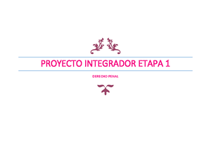 Derecho penal A2 EQ10 - Actividad proyecto integrador etapa 1 - Studocu