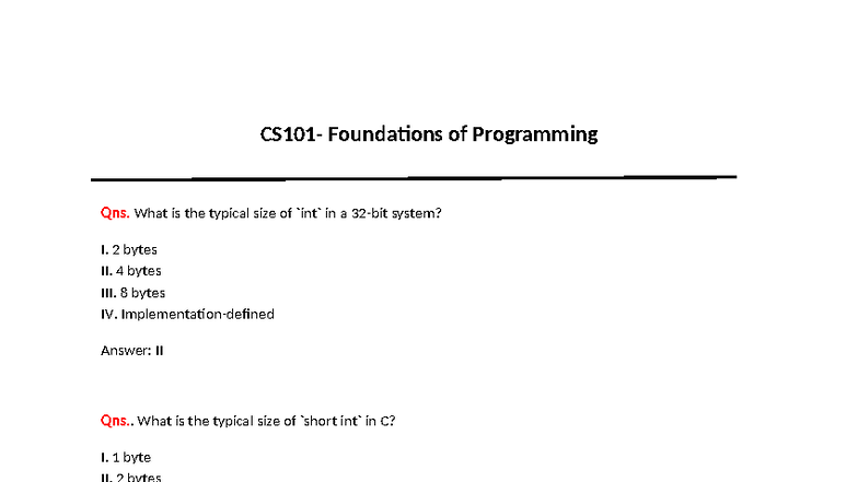 Problem Set 1 - IT IS GOOD - CS101- Foundations of Programming Qns. What is the typical size of ...
