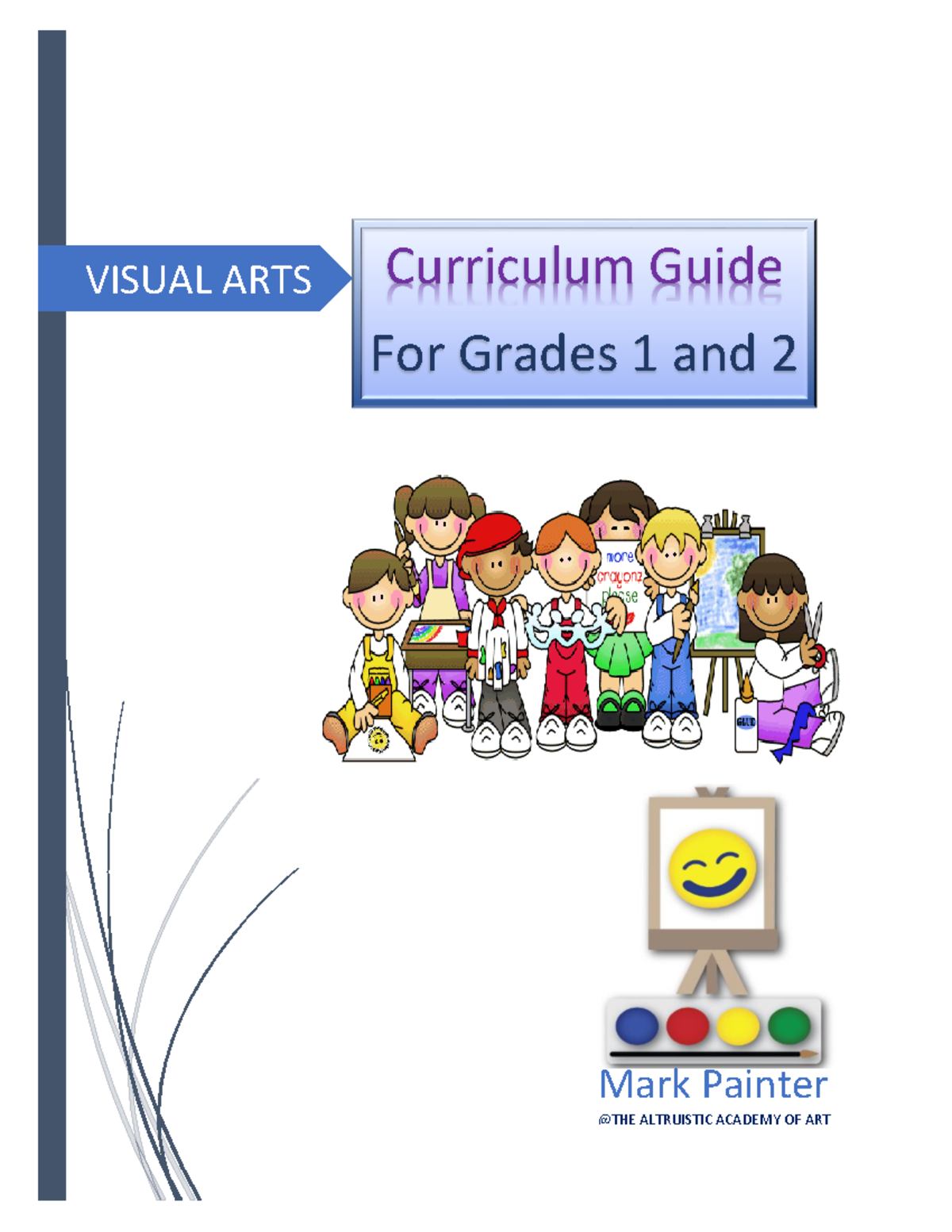 8363090 dab8bd2a9c87b2d1e9b880c2a - VISUAL ARTS Curriculum Guide For ...