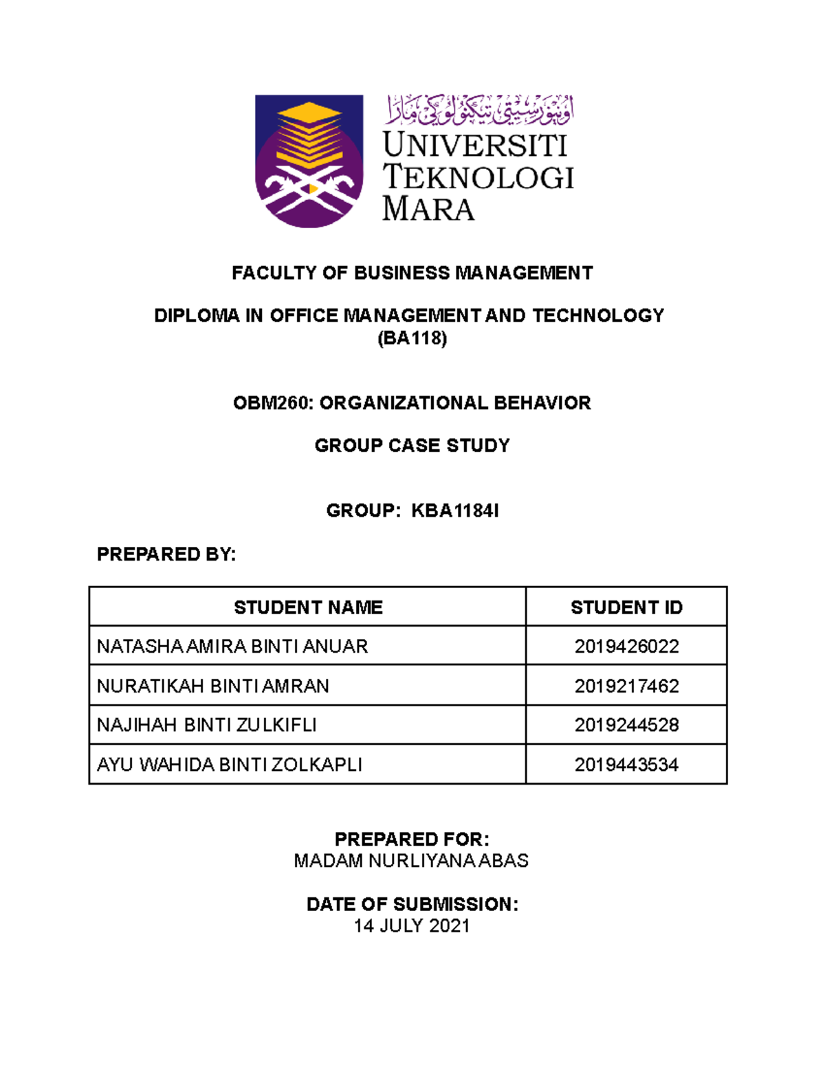 OBM260 CASE Study - this tutorial questions for referred to OM students which is BA118. Goodluck ...