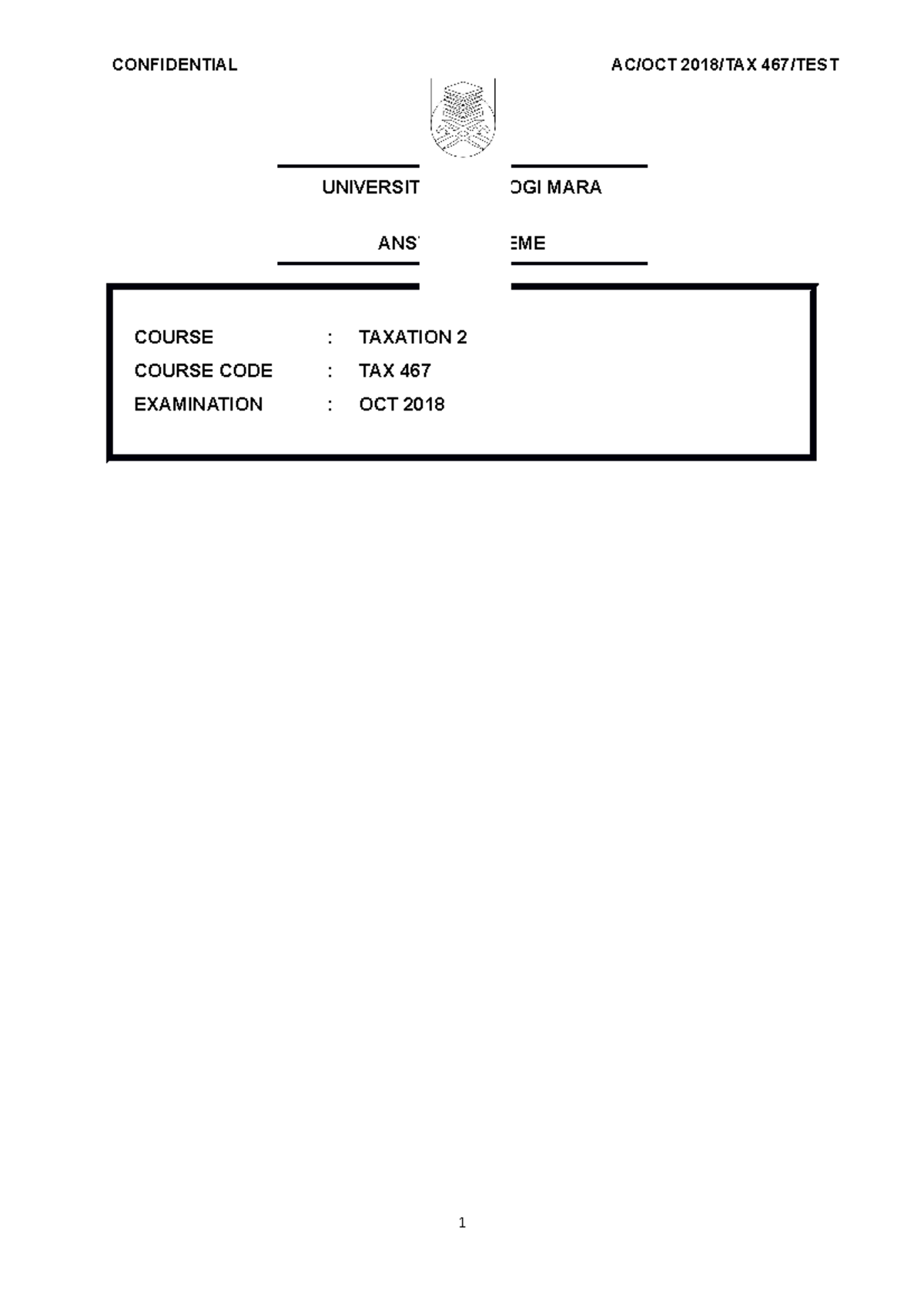 TAX 467 Solution Test Oct 2018 - UNIVERSITI TEKNOLOGI MARA TEST ANSWER ...