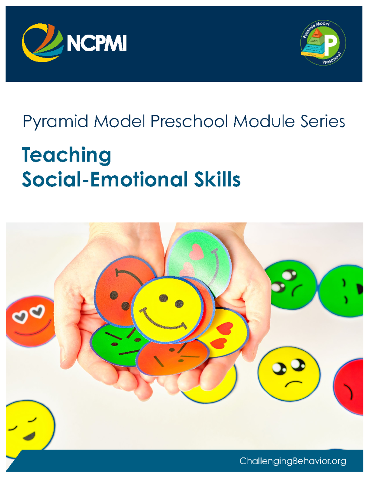 Teaching Social-Emotional Skills: Pyramid Model Preschool Mod3 Guide ...