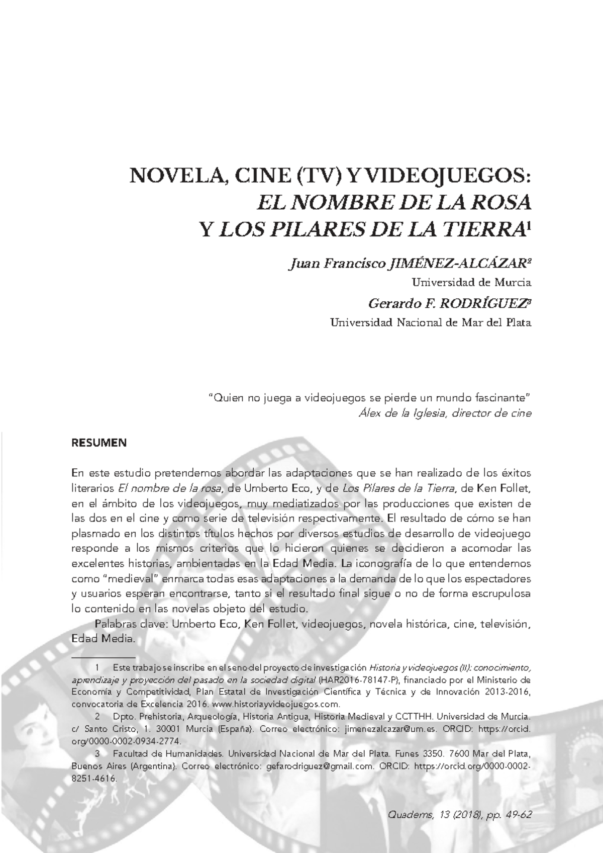 Novela, Cine (TV) y Videojuegos: Adaptaciones de Eco y Follet en el ...