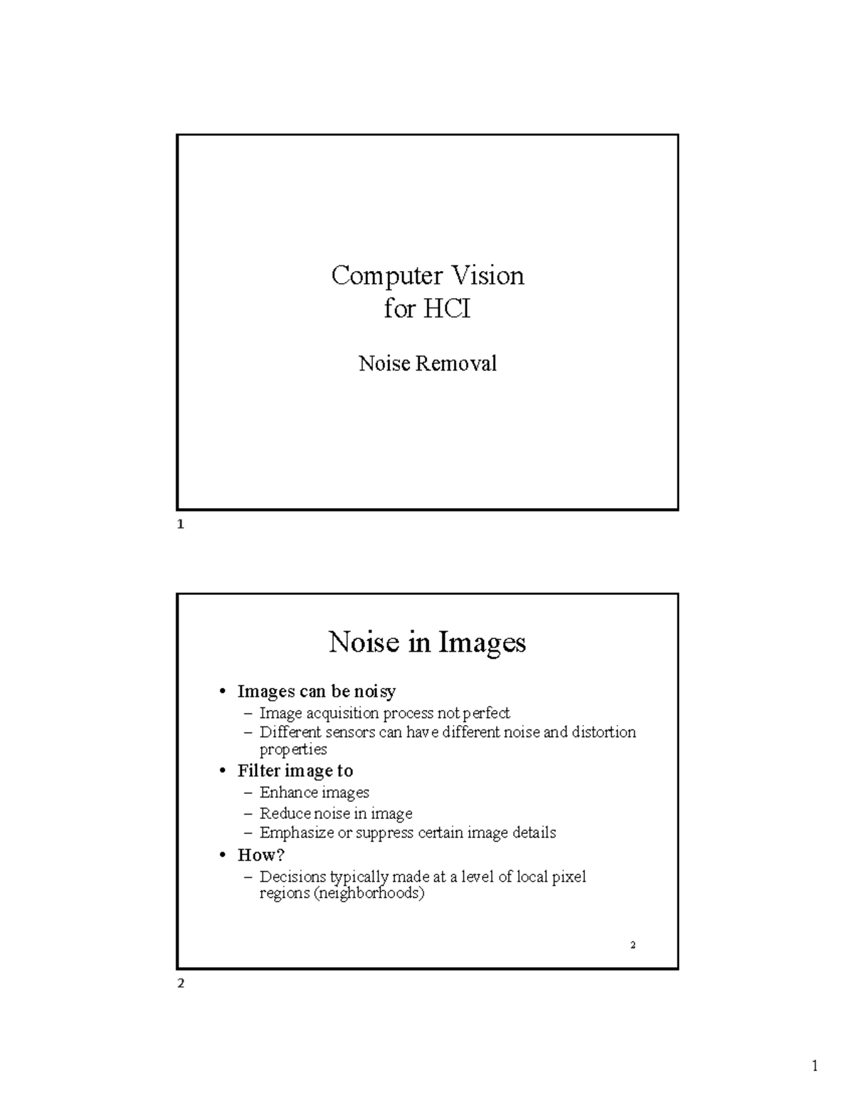 Computer Vision for HCI: Noise Removal & Filtering Techniques - Studocu