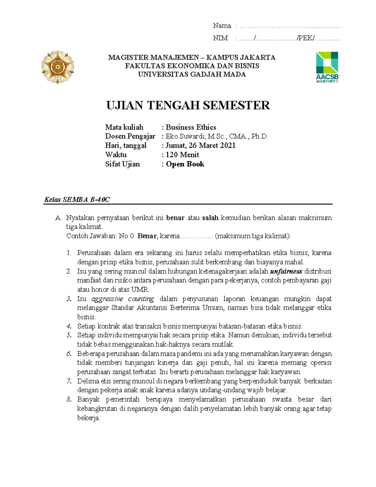 UTS-BE-40C-Bapak Eko Suwardi: Soal Business Ethics & Jawaban - Studocu