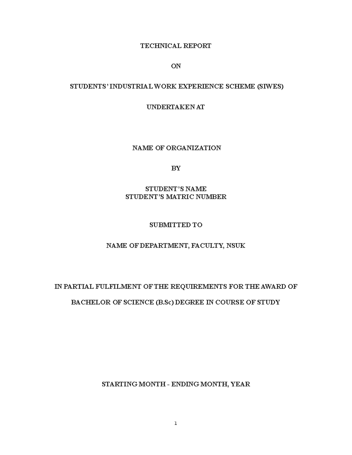 Technical Report Format for SIWES Submission in B.Sc. Program - Studocu