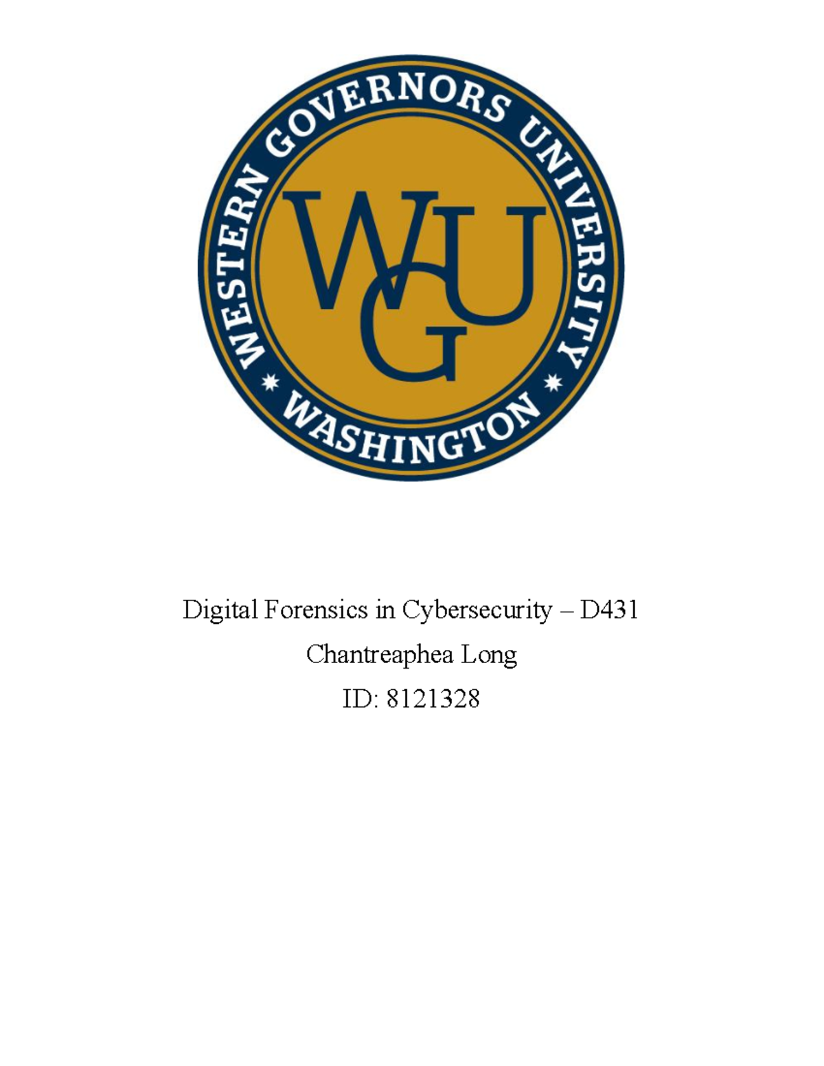 D431 Task 2 - Forensic Investigation Report in Cybersecurity - Studocu