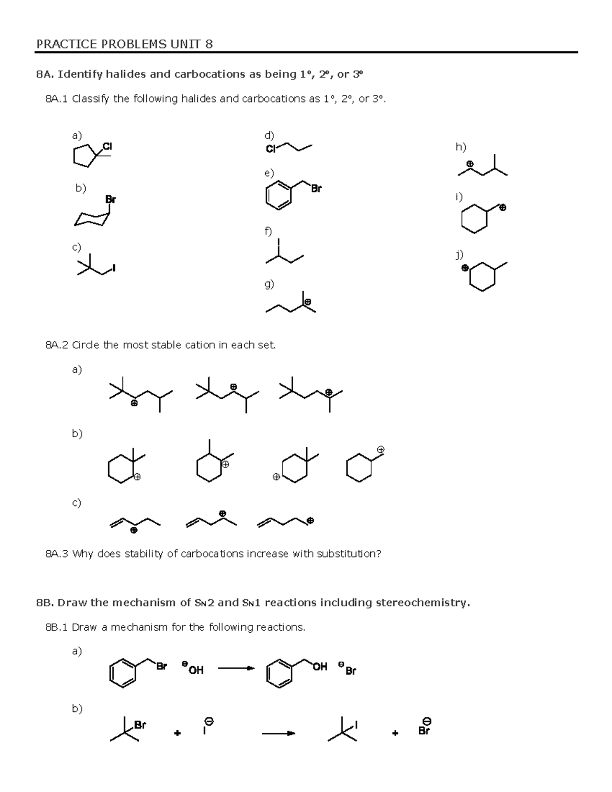 Alkyl Halides Practice Problems: Carbocations, SN1/SN2 Mechanisms - Studocu