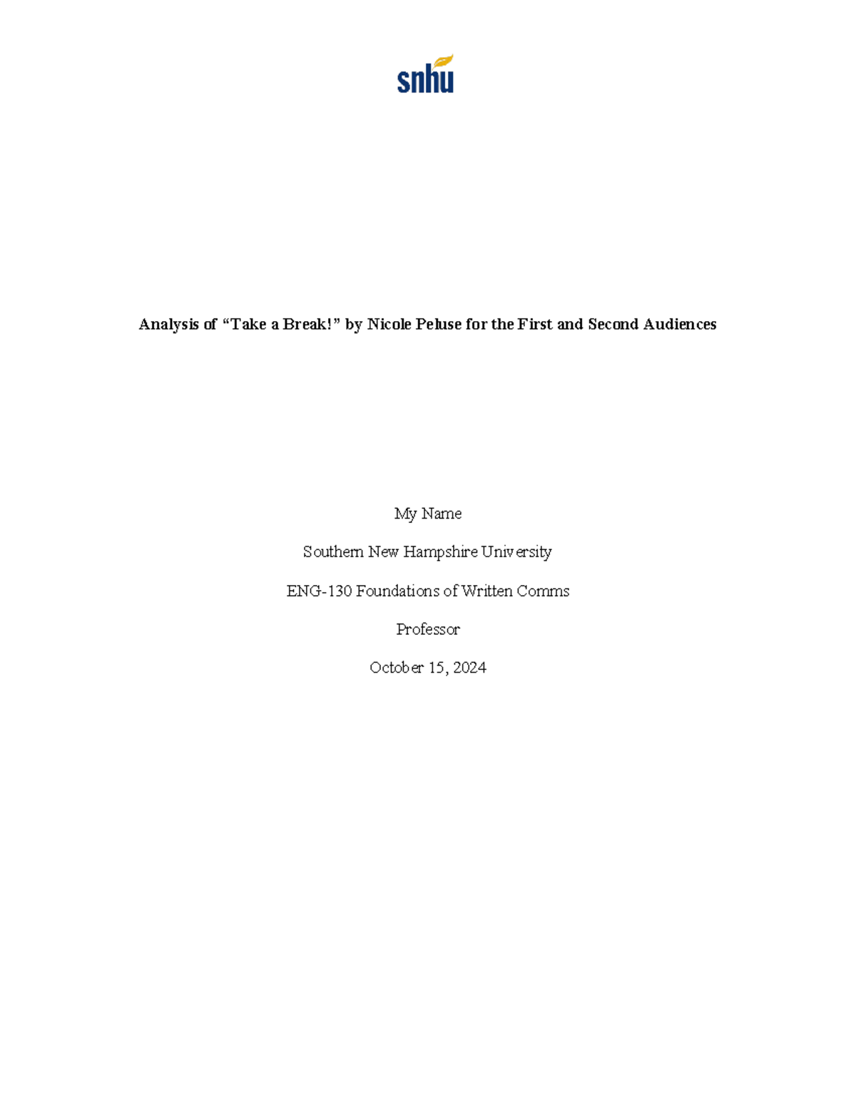ENG 130 Final Project - Analysis of “Take a Break!” by Nicole Peluse ...