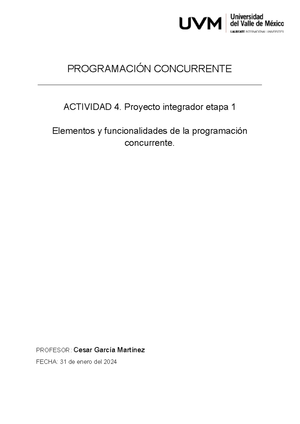 A4: Proyecto Integrador Etapa 1 en Programación Concurrente - Studocu