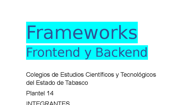 Frameworks Frontend y Backend: Laravel y Express.js - Equipo 4 - Studocu