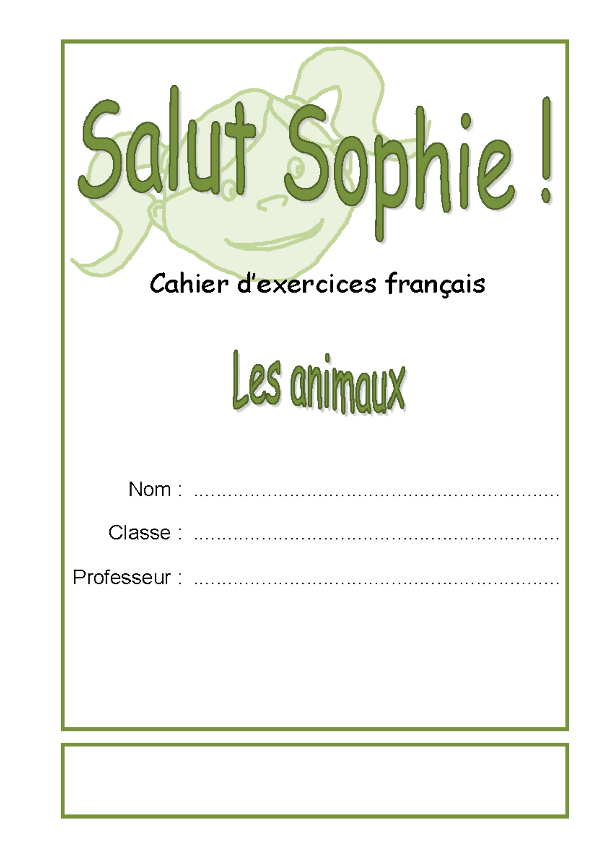 Cahier d'Exercices: Les Animaux (French Workbook - Unit 4) - Studocu