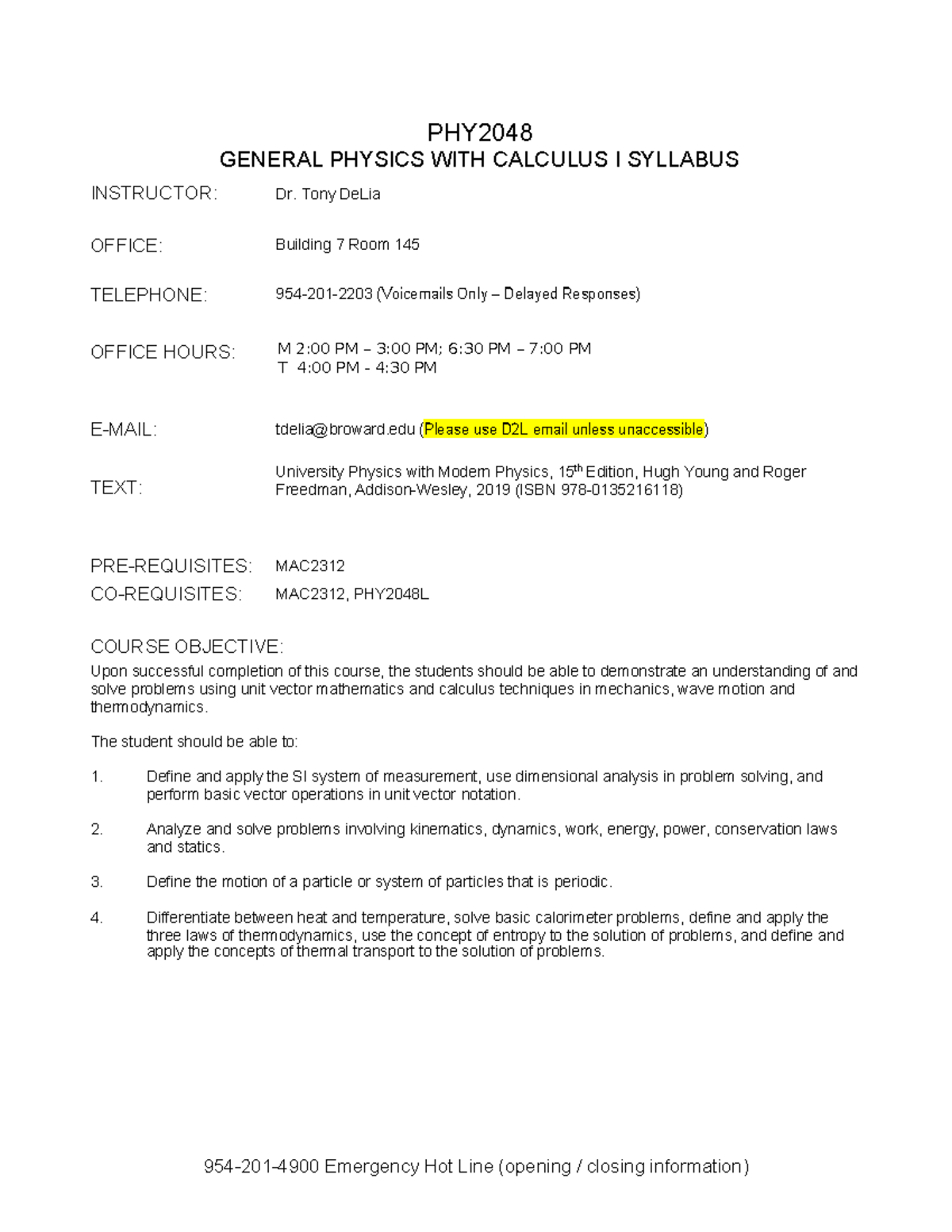 PHY 2048 Syllabus - General Physics with Calculus I, Spring 2023 - Studocu