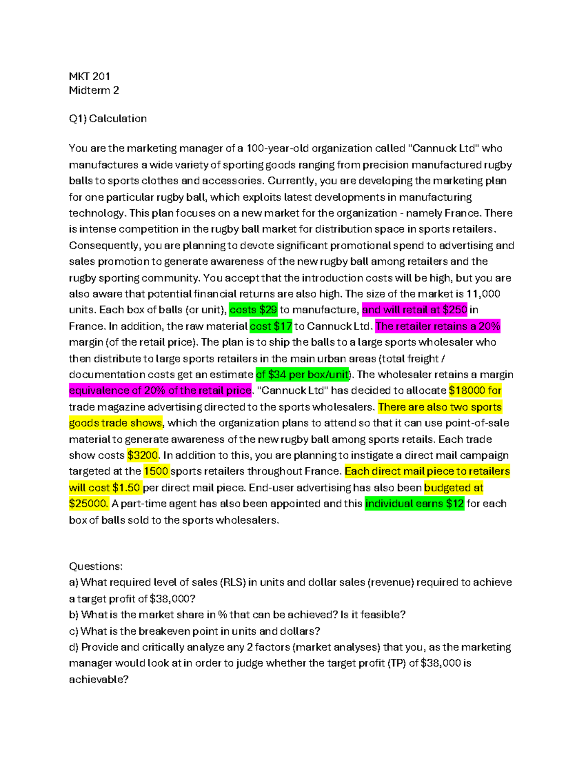 MKT 201 MID 2 copy - practice - MKT 201 Midterm 2 Q1) Calculation You ...