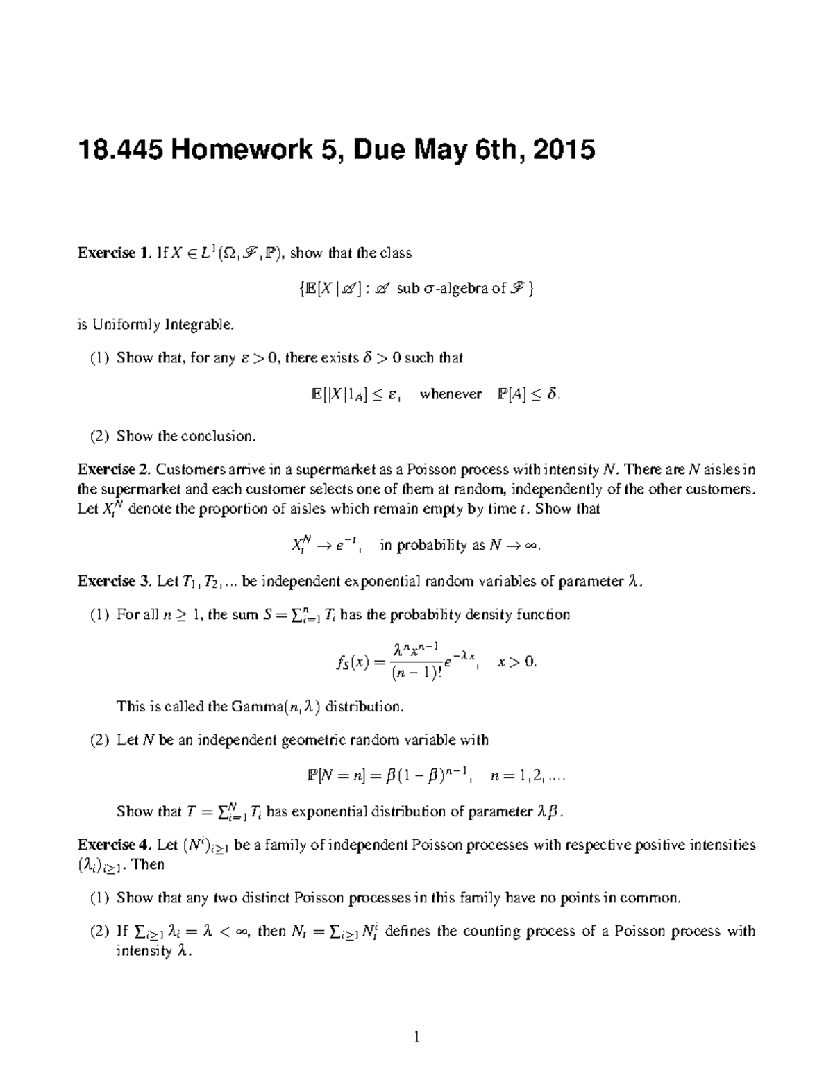 18.445 Homework 5: Uniform Integrability & Poisson Processes - Studocu