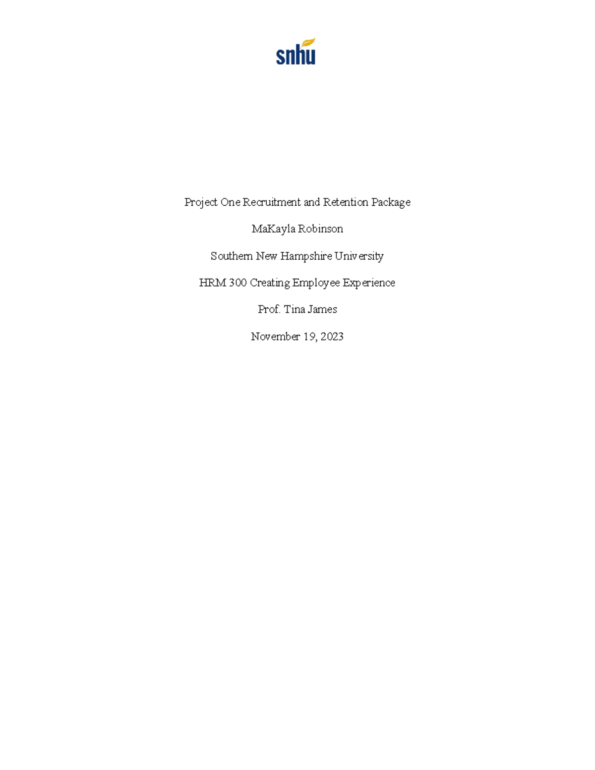 HRM 300 Project One - Recruitment and Retention Strategies Analysis - Studocu