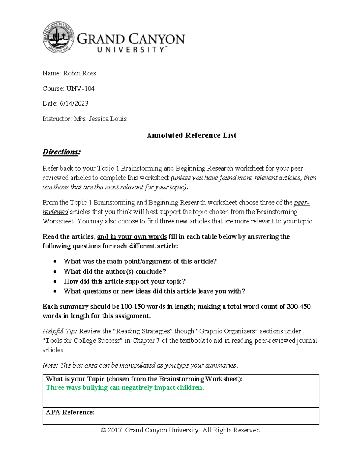 Annotated Reference List Assignment - Name: Robin Ross Course: UNV ...