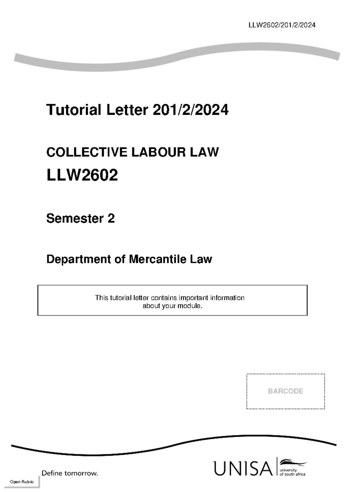 LLW2602 Tutorial Letter: Collective Labour Law Insights for 2024 - Studocu
