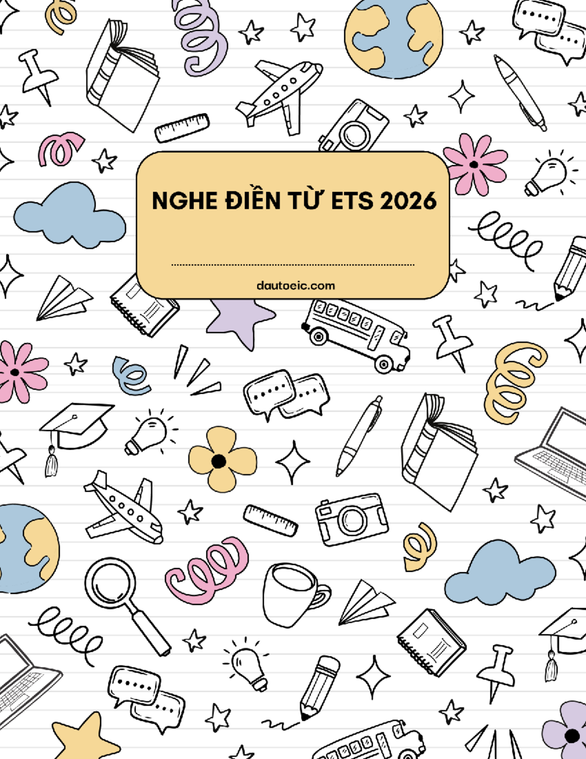 Nghe Điền Từ ETS 2026 - ĐẬU TOEIC Test 1 & 2 - Studocu