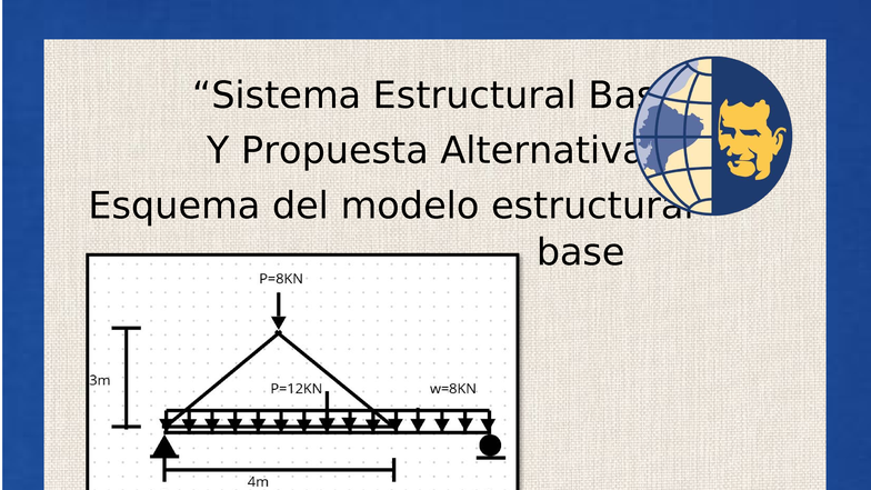 Sistema Estructural Base: Propuesta de Cercha Triangular - Studocu