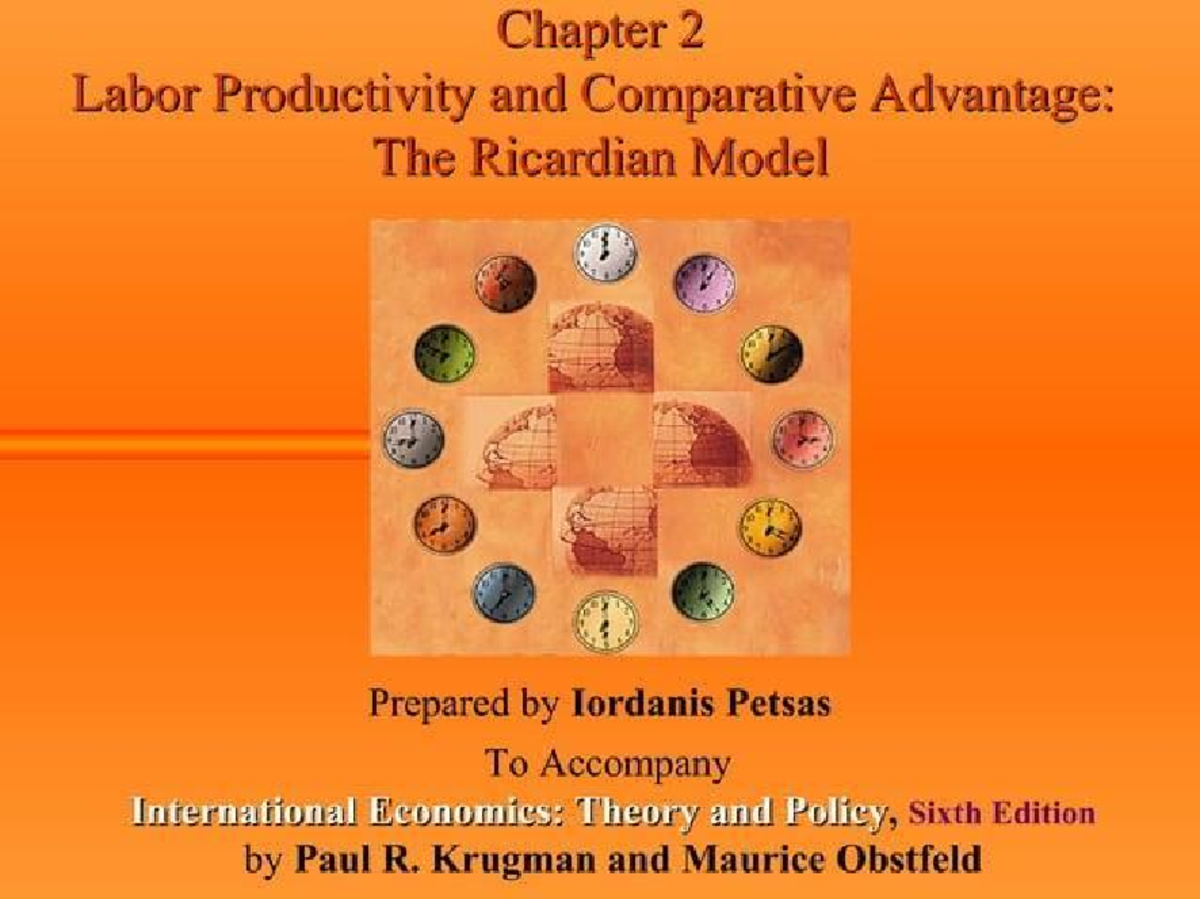 Chapter 2: Labor Productivity & Comparative Advantage in Intl ...