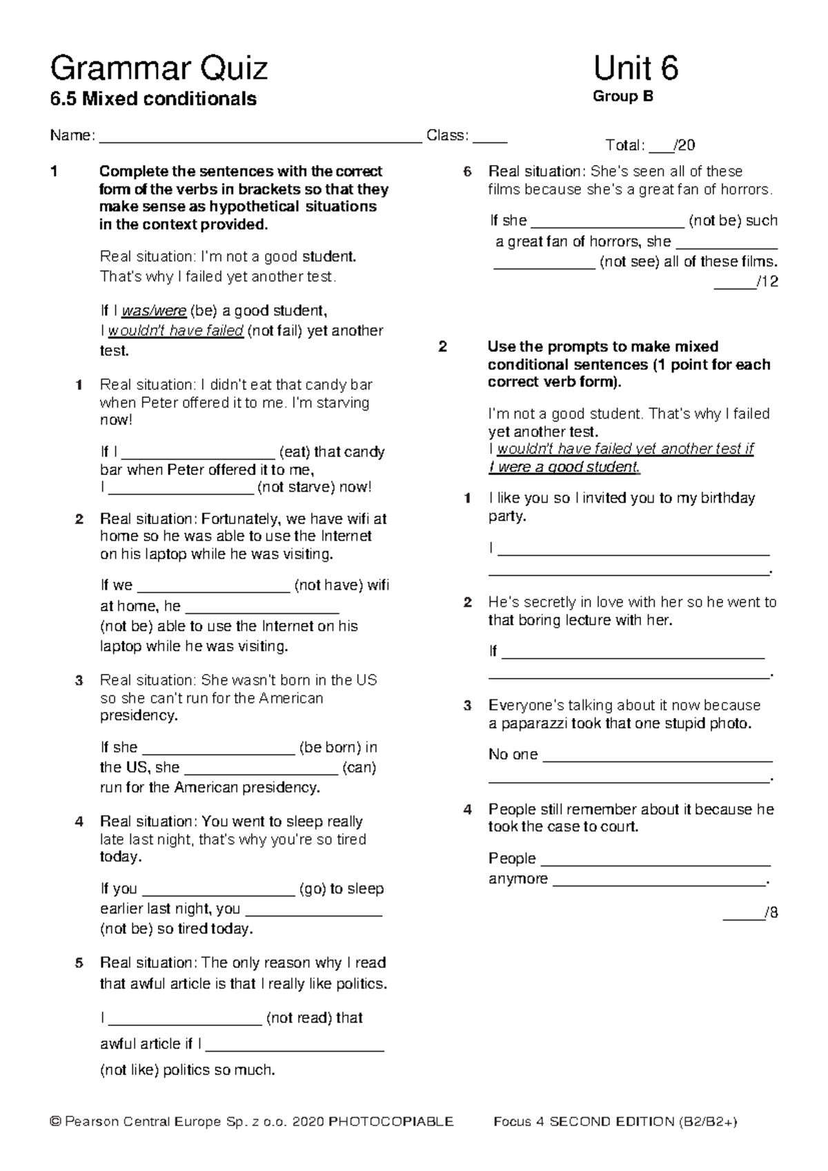 Focus 4 2E Grammar Quiz: Mixed Conditionals Unit 6.5 Group B - Studocu
