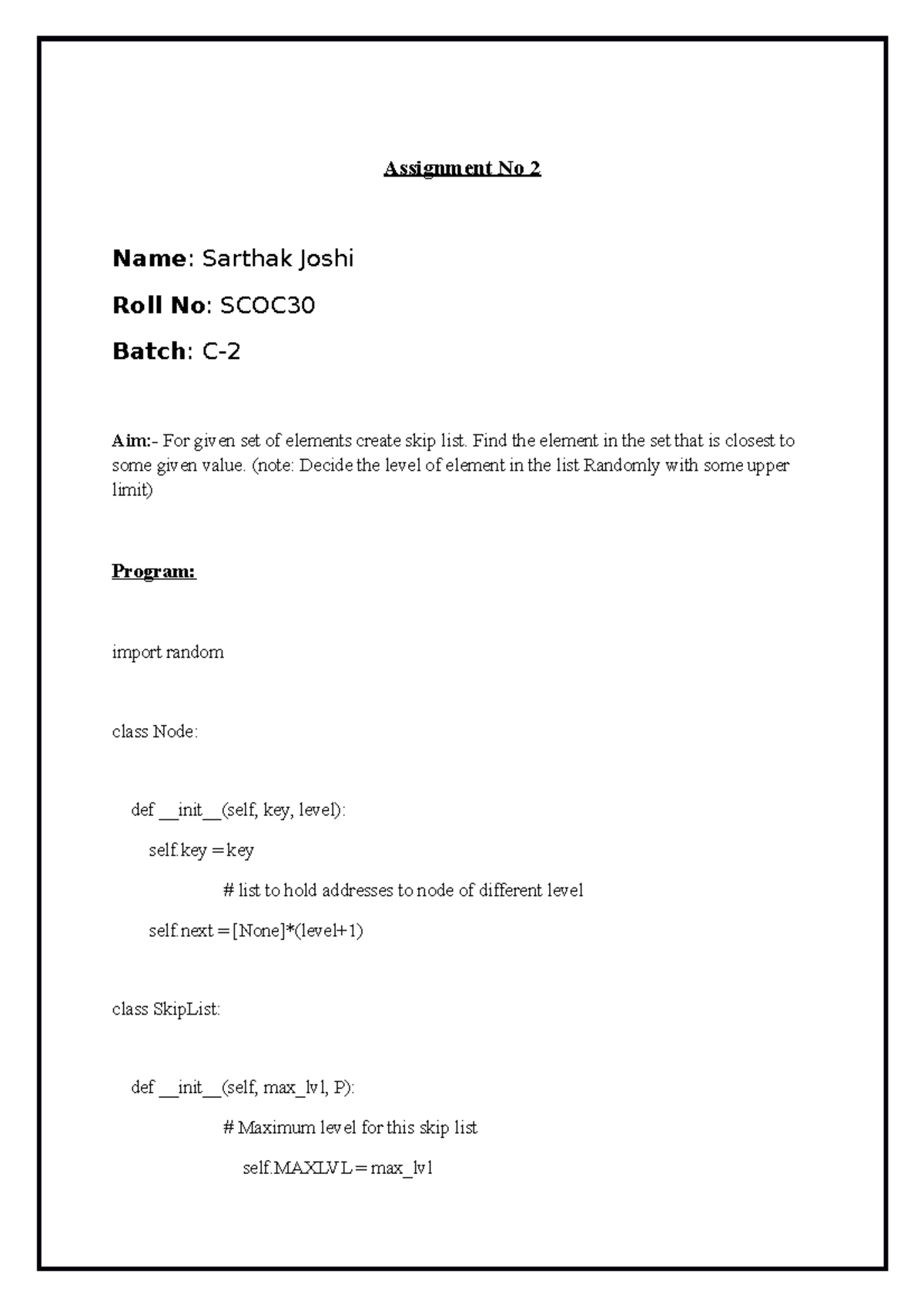 DSAL assignment 2 - dsal code2 - Assignment No 2 Name : Sarthak Joshi Roll No : SCOC Batch : C ...