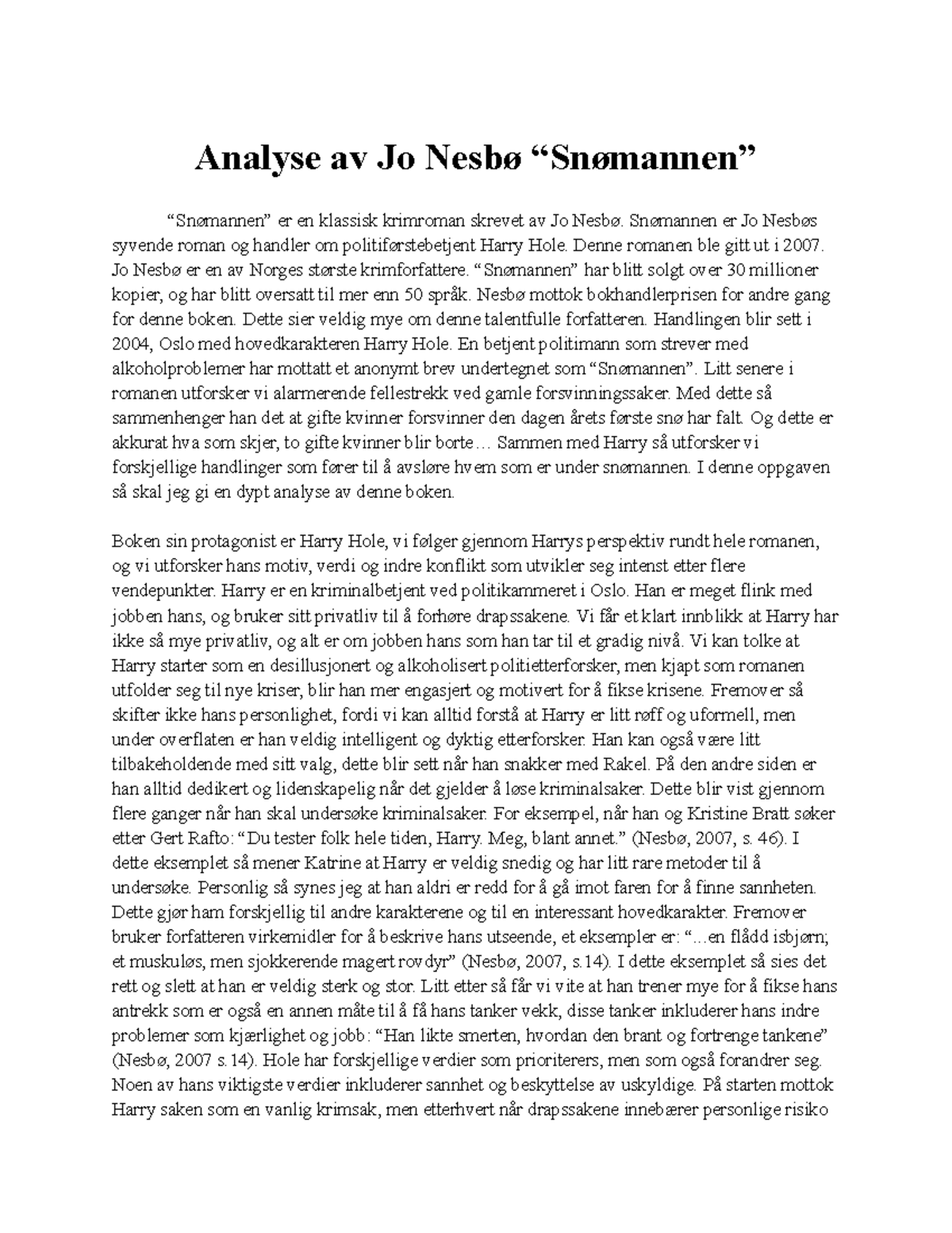 Norsk: Dyp Analyse av Kriminalromanen "Snømannen" av Jo Nesbø - Studocu