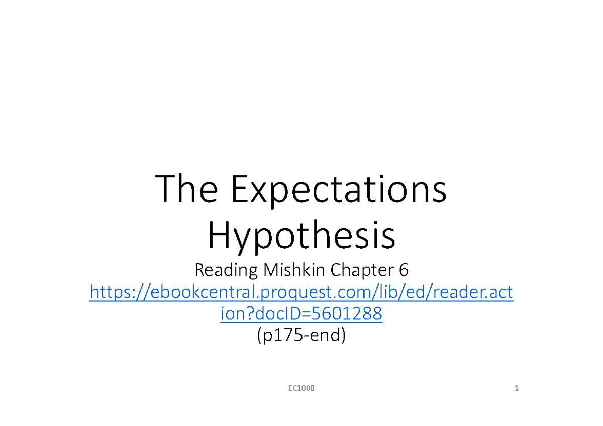 Lecture 6: The Expectations Hypothesis and Yield Curve Analysis EC1008 ...