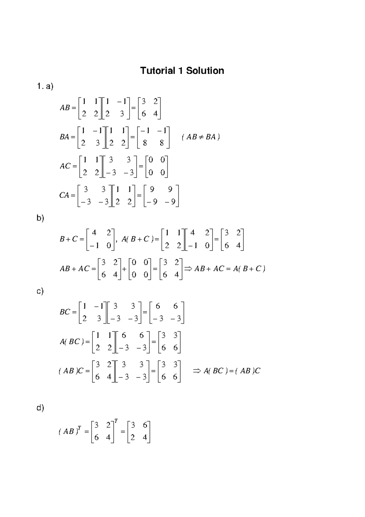 MA2006 Tutorial 1 Solution - Tutorial 1 Solution 1. a) AB 2 3 4 2 2 1 BA 8 2 3 8 ( AB BA ) 3 0 1 ...
