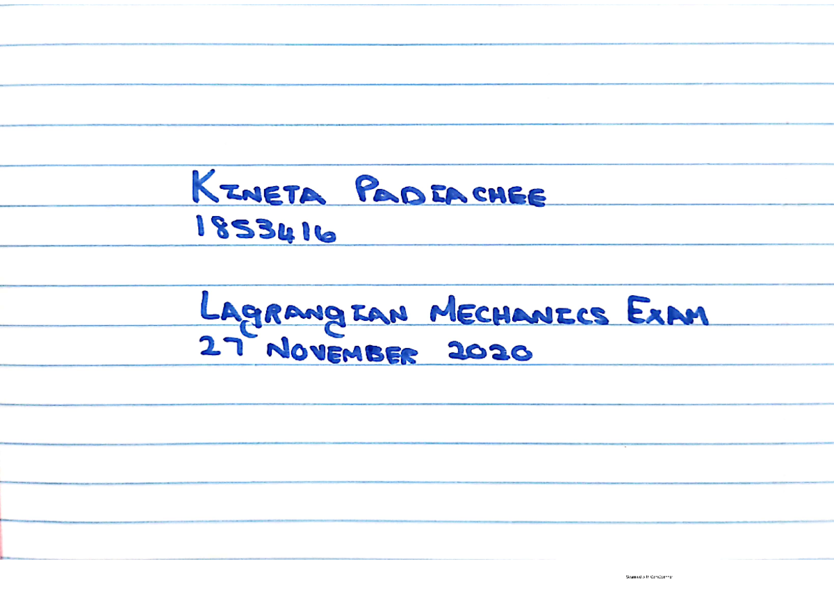 1853416 - APPM2007 Mechanics Final Exam Notes: Lagrangian Mechanics ...
