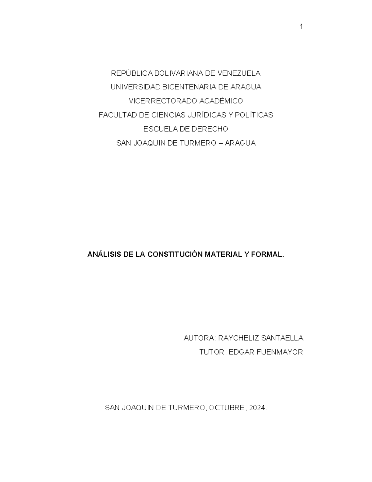 Análisis de la Constitución Material y Formal - Derecho 101 - Studocu