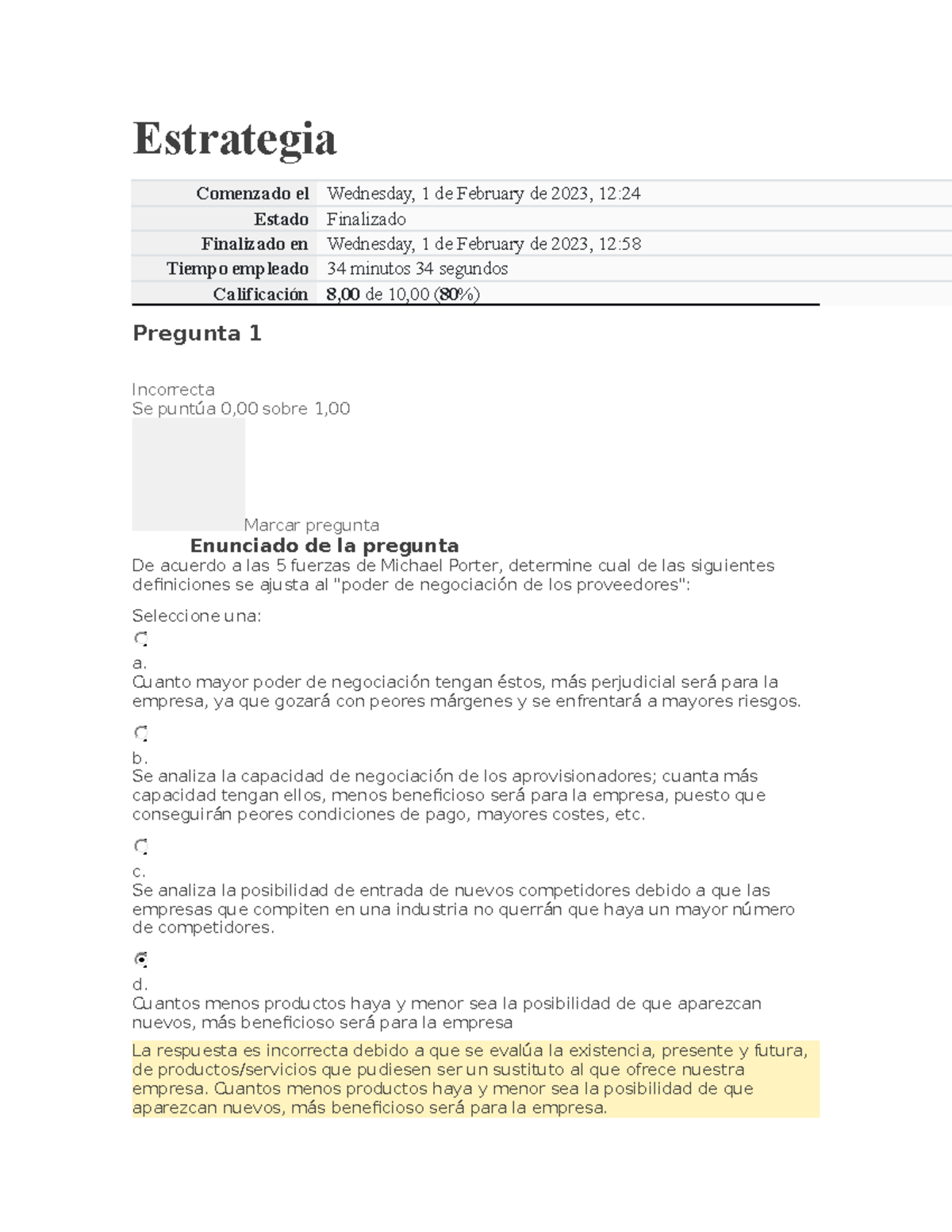 Estrategia 2 - examen semana 2 - Estrategia Comenzado el Wednesday, 1 ...