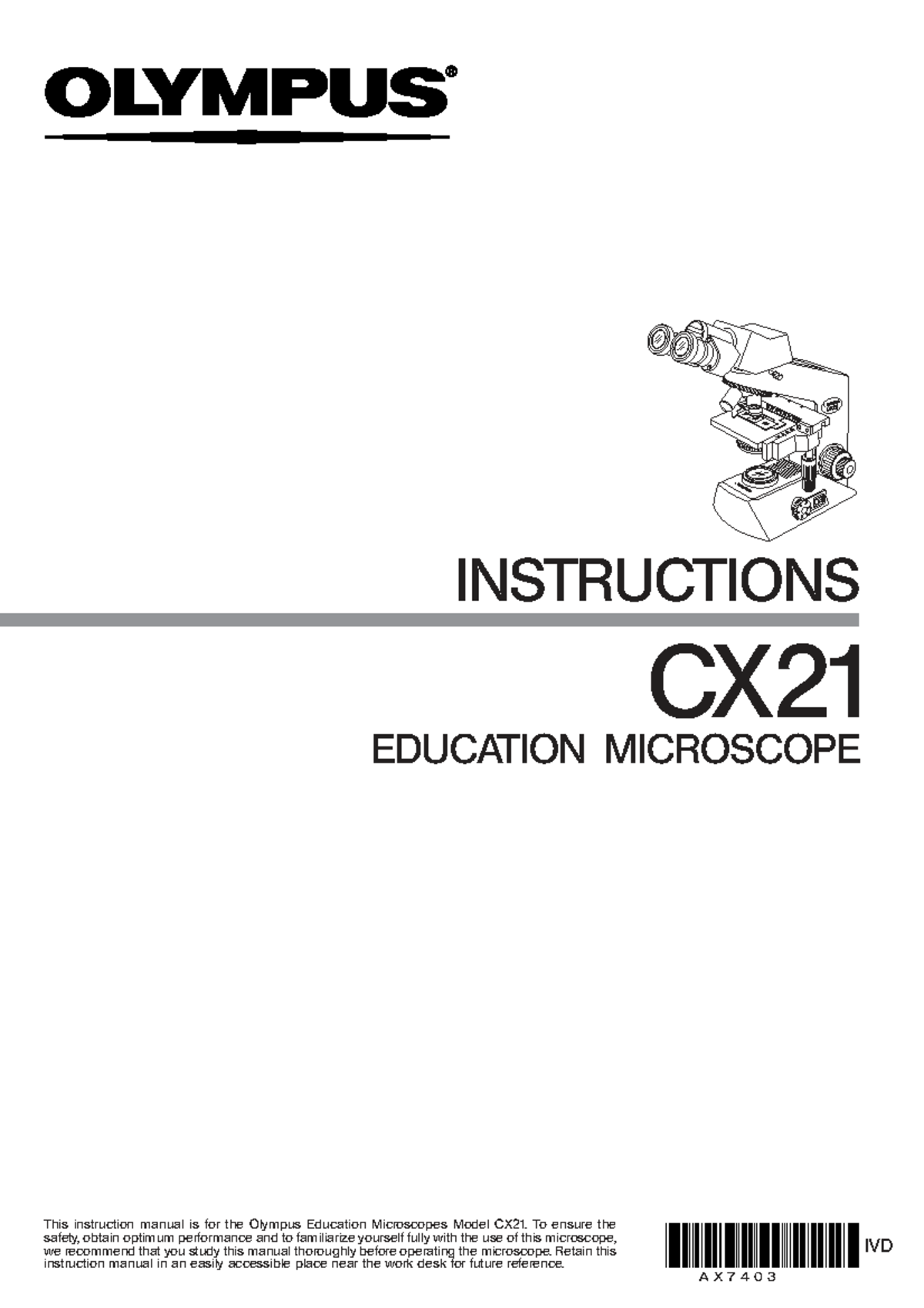 Olympus CX21 Education Microscope Manual - INSTRUCTIONS CX EDUCATION ...
