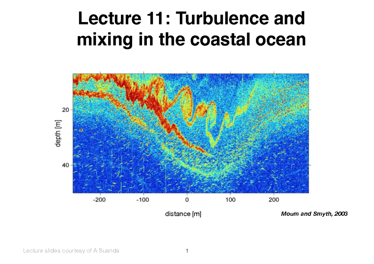 Lecture 11 Coastal Mixing - Lecture 11: Turbulence and mixing in the ...