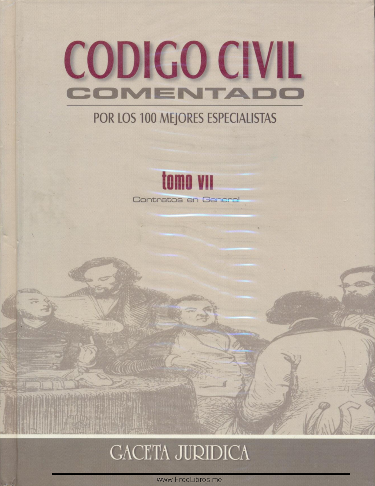 Código Civil Comentado: Arras Confirmatorias y su Regulación (TOMO VII ...