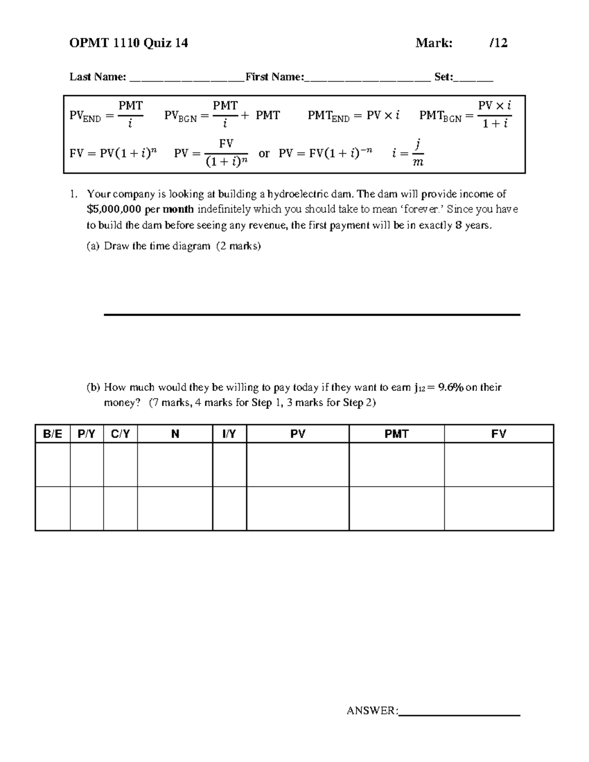 OPMT Quiz 14: Hydro Project Valuation & Time Diagram Analysis - Studocu