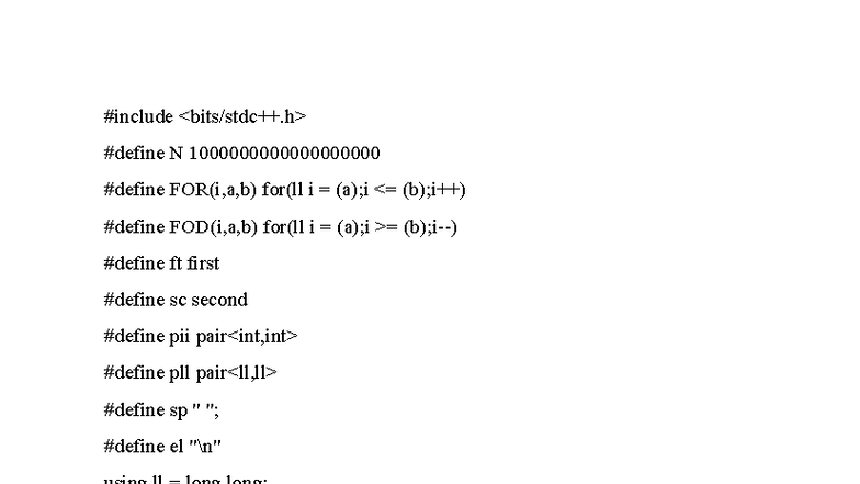 Sobig - c++ - #include #define N 1000000000000000000 #define FOR(i,a,b) for(ll - Studocu