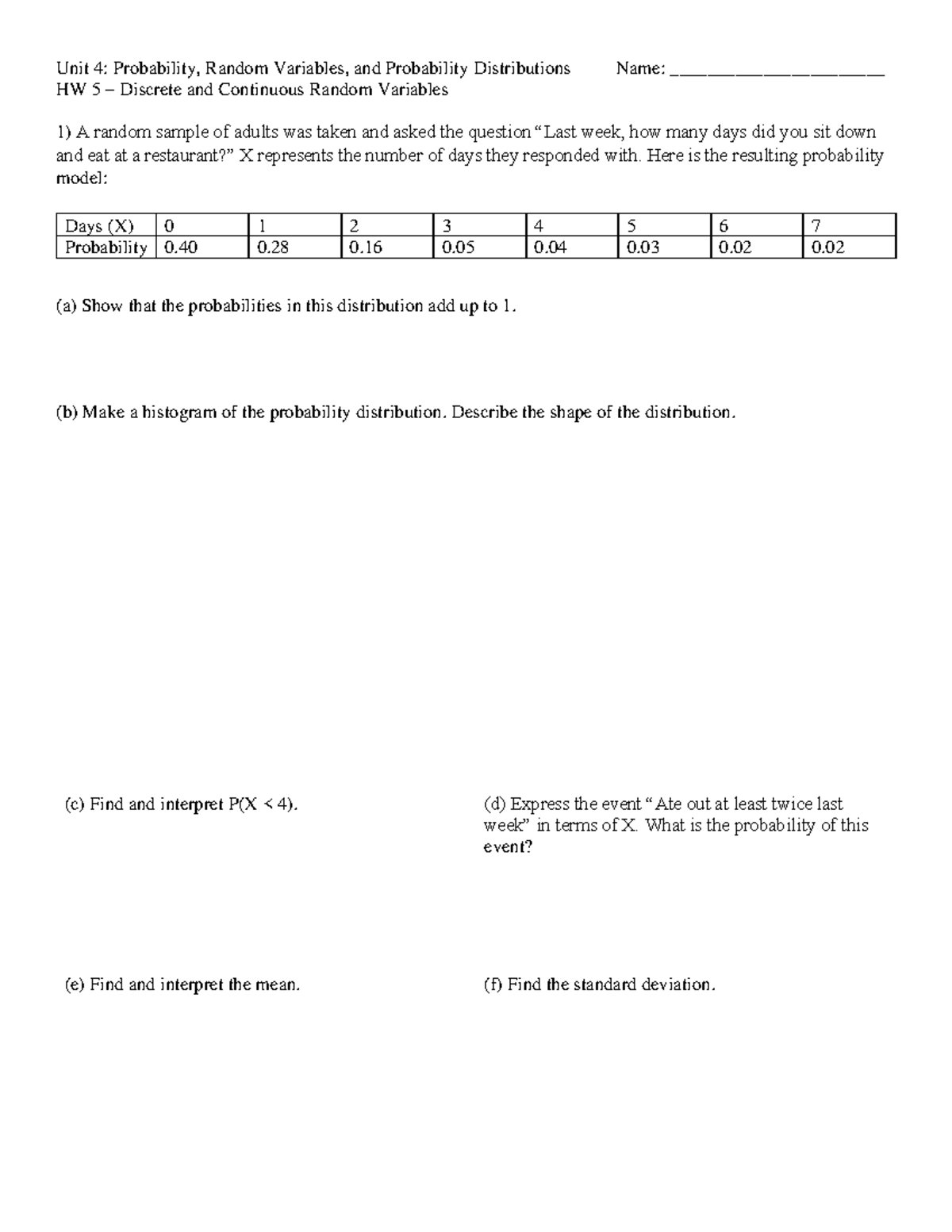 Unit 4: HW 5 - Discrete & Continuous Random Variables Analysis - Studocu
