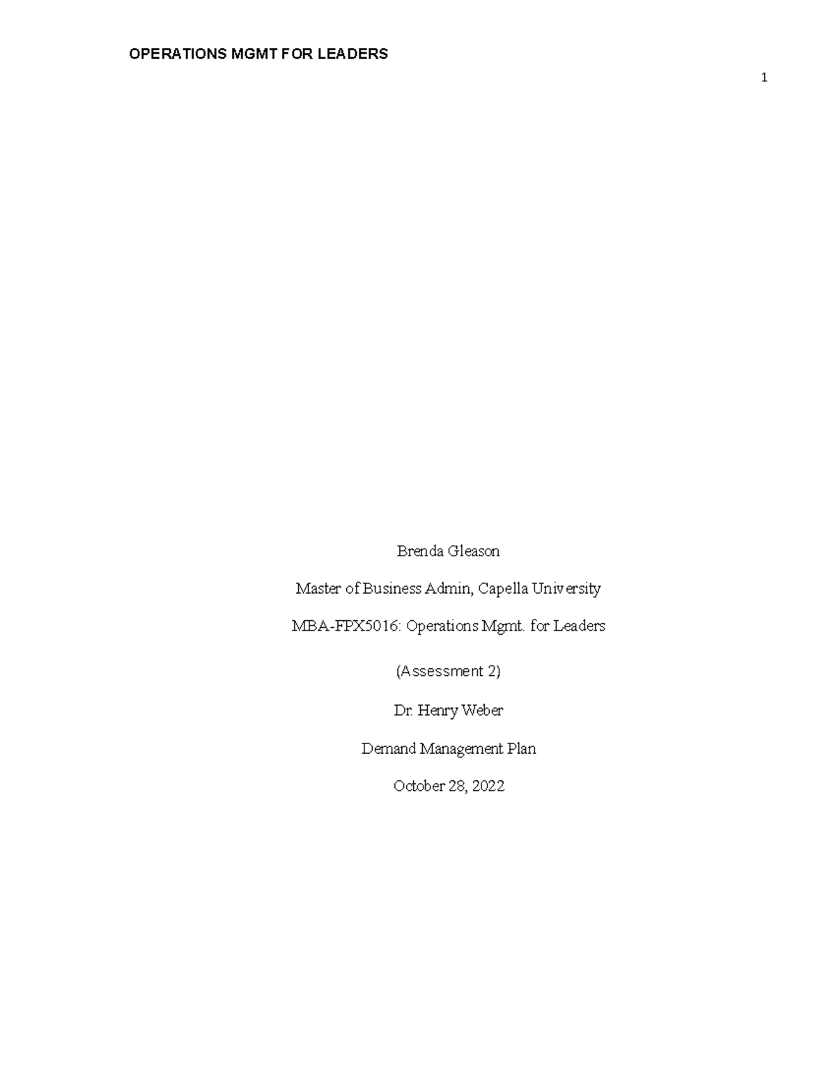 MBA-FPX5016 Gleason Brenda Assessment 2-1 - 1 Brenda Gleason Master of ...